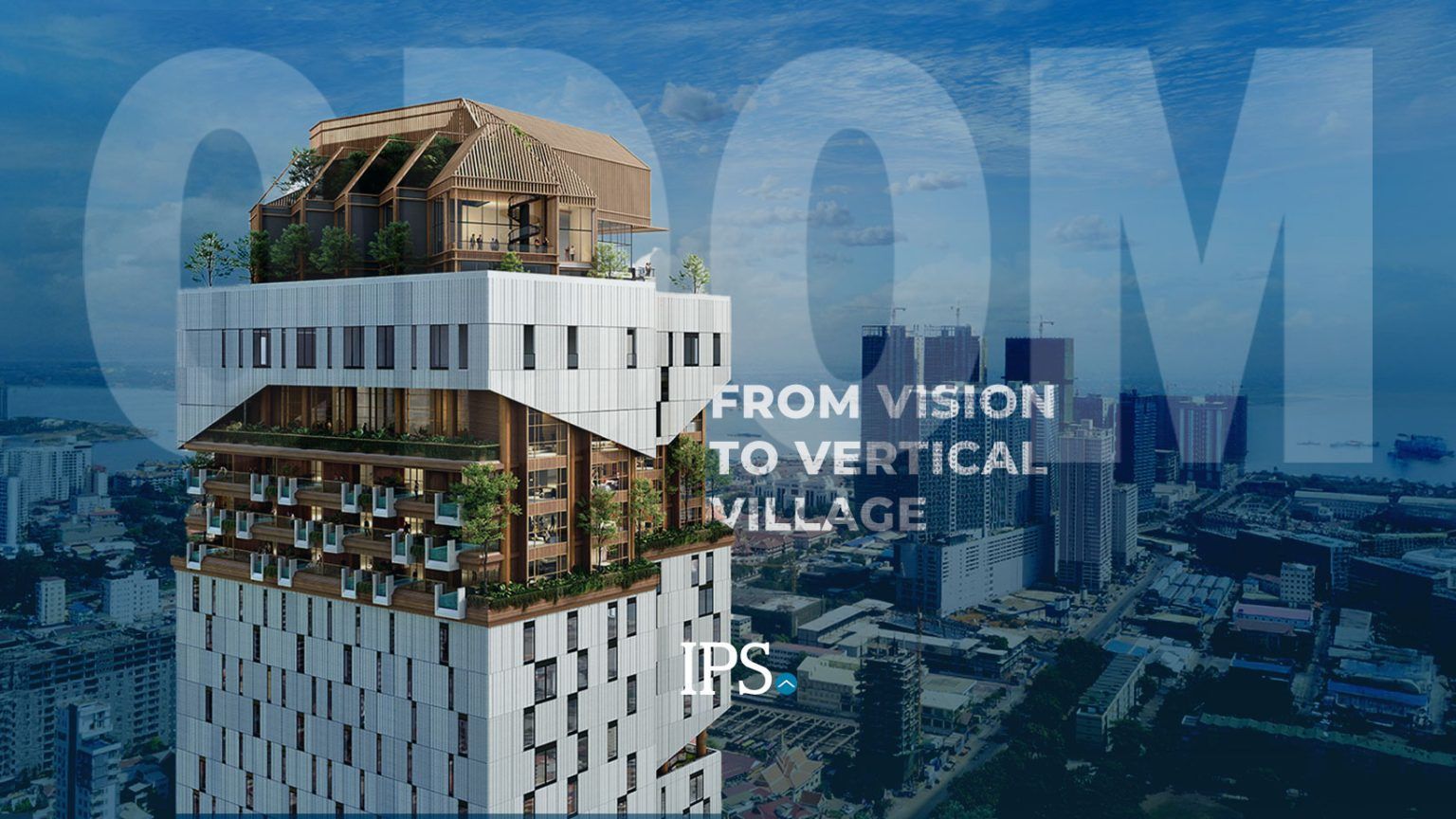 ODOM: A new landmark in Phnom Penh - IPS Cambodia